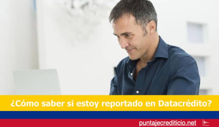 ¿Cómo saber si estoy reportado en Datacrédito? (2024)